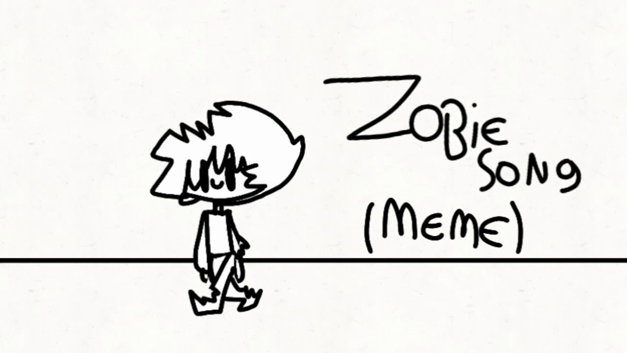 zombie song (meme)ft:chimul "/ - YouTube