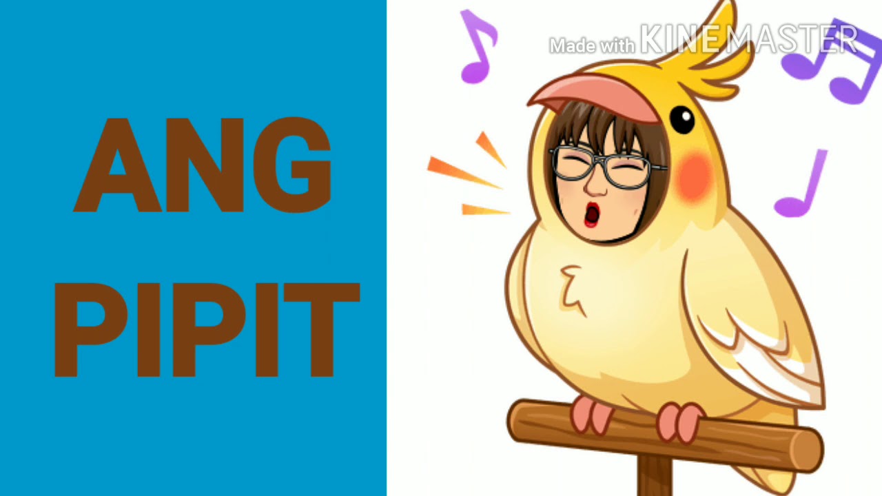 ANG PIPIT - YouTube