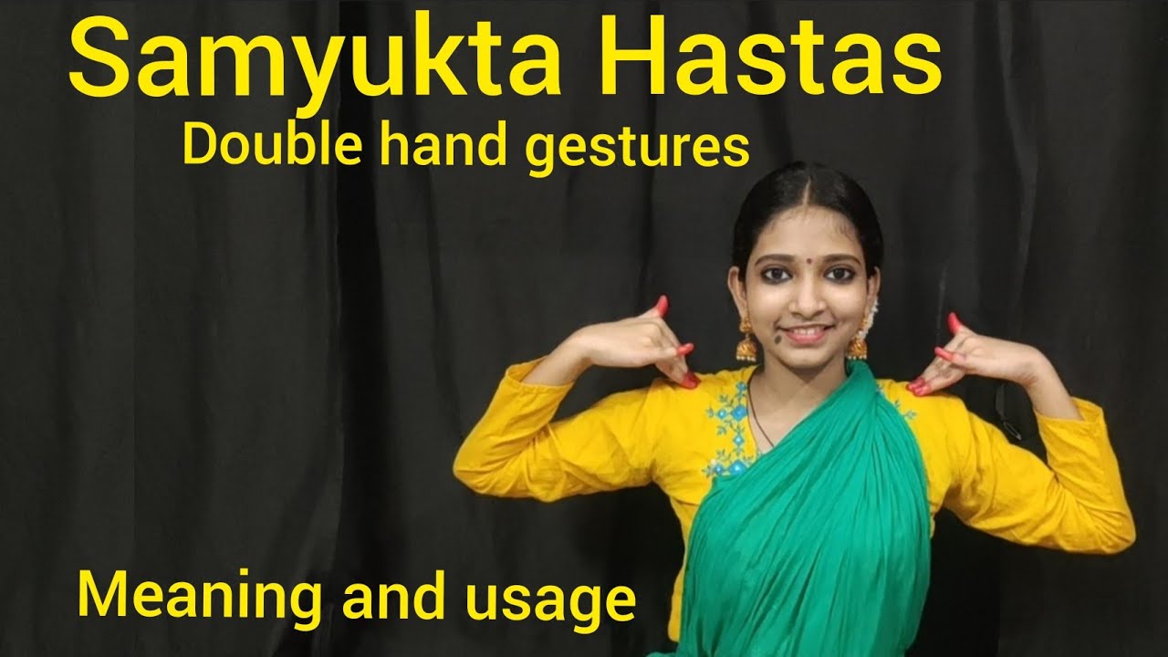 Samyukta Hasta Mudras– Meaning and Usage - Double Hand Gestures ...
