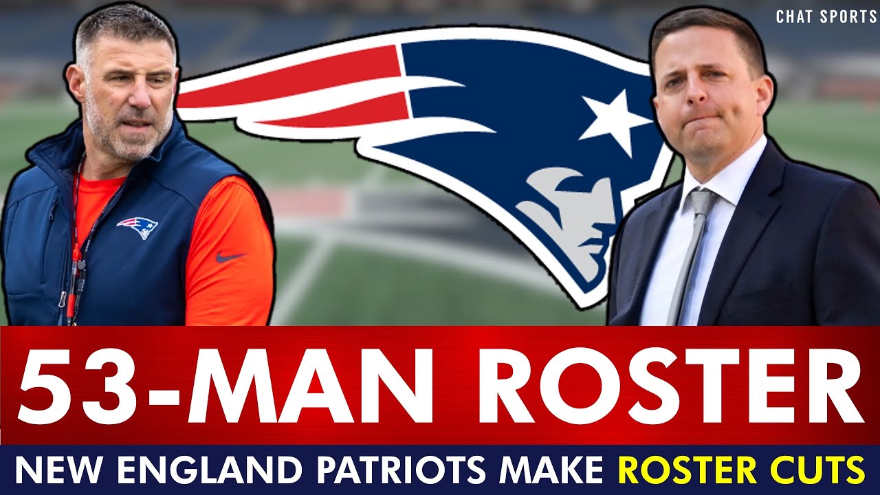 🚨INSTANT REACTION🚨New England Patriots 53-Man Roster REVEALED | Full ...