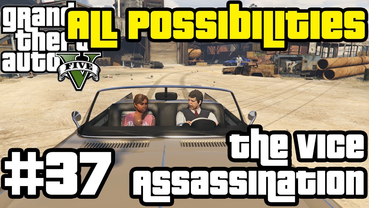 GTA V - The Vice Assassination (All Possibilities) - YouTube
