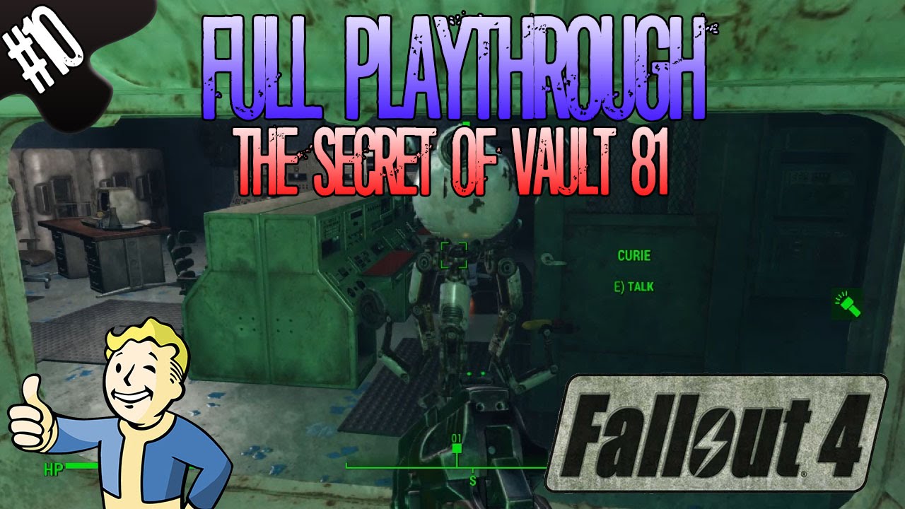 Fallout 4 | Full Playthrough | Part 10 | The Secret of Vault 81 - YouTube