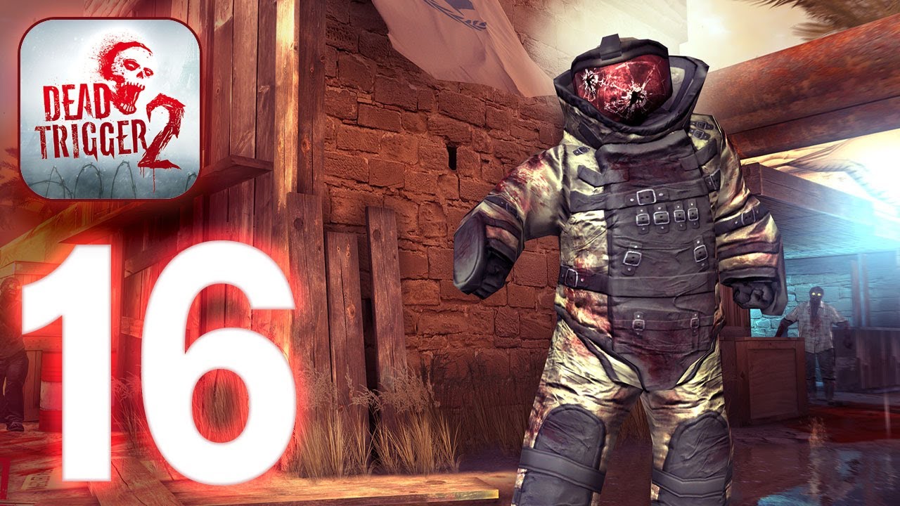 Dead Trigger 2 - ‏‏Gameplay walkthrough Part 16 (iOS, Android) - YouTube
