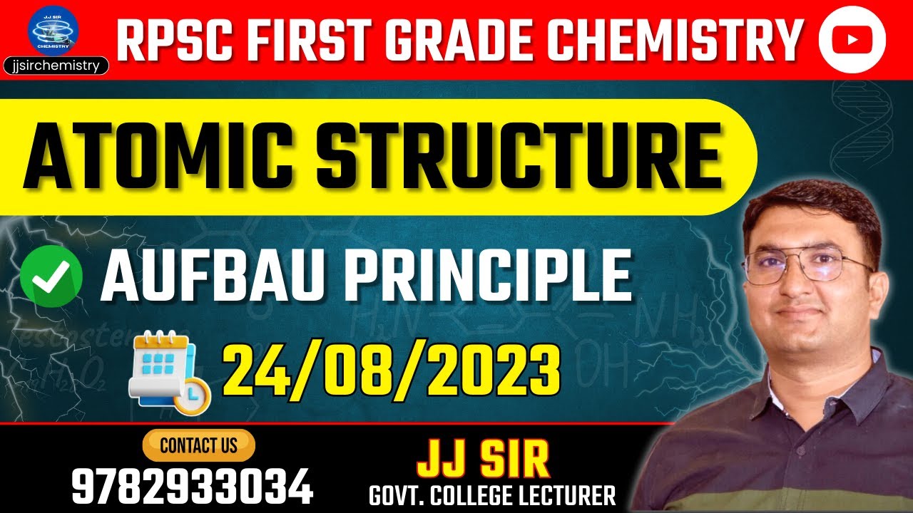 Atomic Structure : Aufbau Principle : Rules for Filling Of electrons By ...