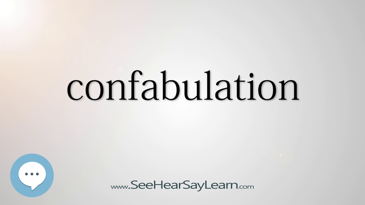 confabulation - YouTube