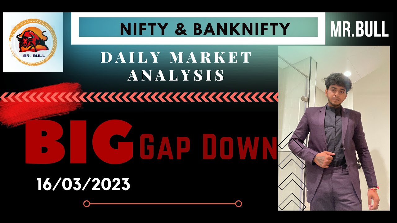 Banknifty Tomorrow Analysis || MarketCrash || Nifty Prediction Live || 16/03/2023 || Garvit Garg ...