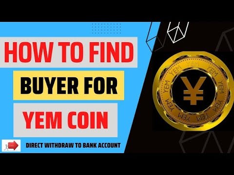 HOW TO FIND BUYER FOR YEM COIN || YEM COIN BUY AND SELL || YEM ...