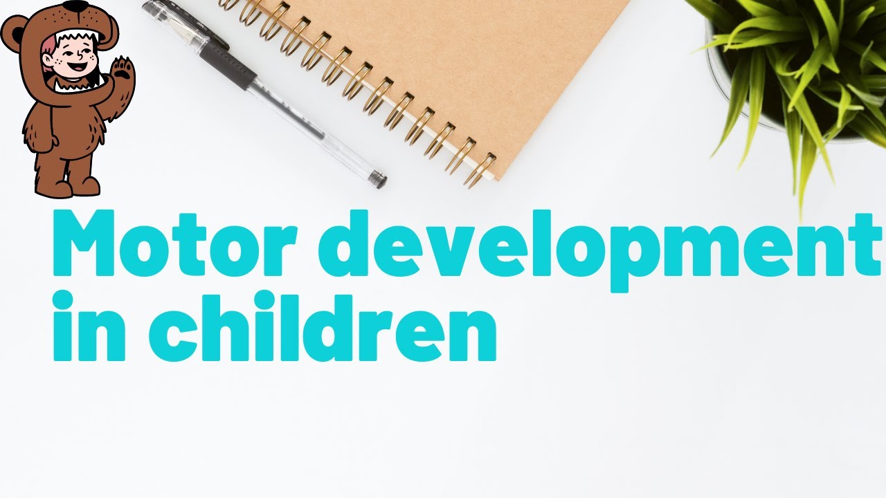 STAGE OF MOTOR DEVELOPMENT IN CHILDREN. PHYSICAL EDUCATION. CLASS. 12 ...