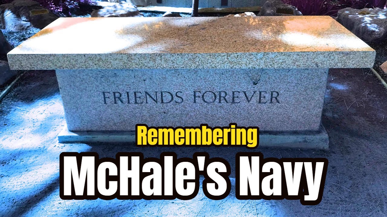 Famous Graves - MC HALE'S NAVY - Remembering The TV Show Cast (Ernest ...