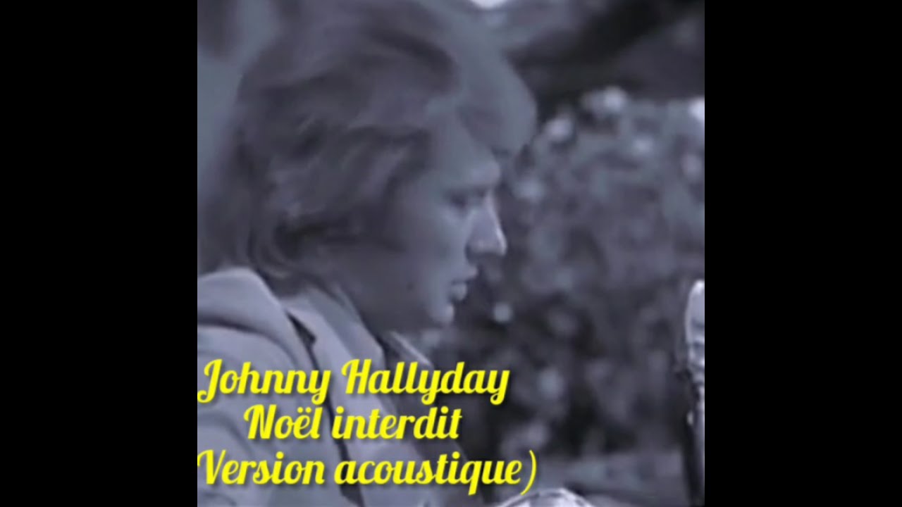 Special Noël : Johnny Hallyday Noël interdit 1973 (Vidéo originale) - YouTube