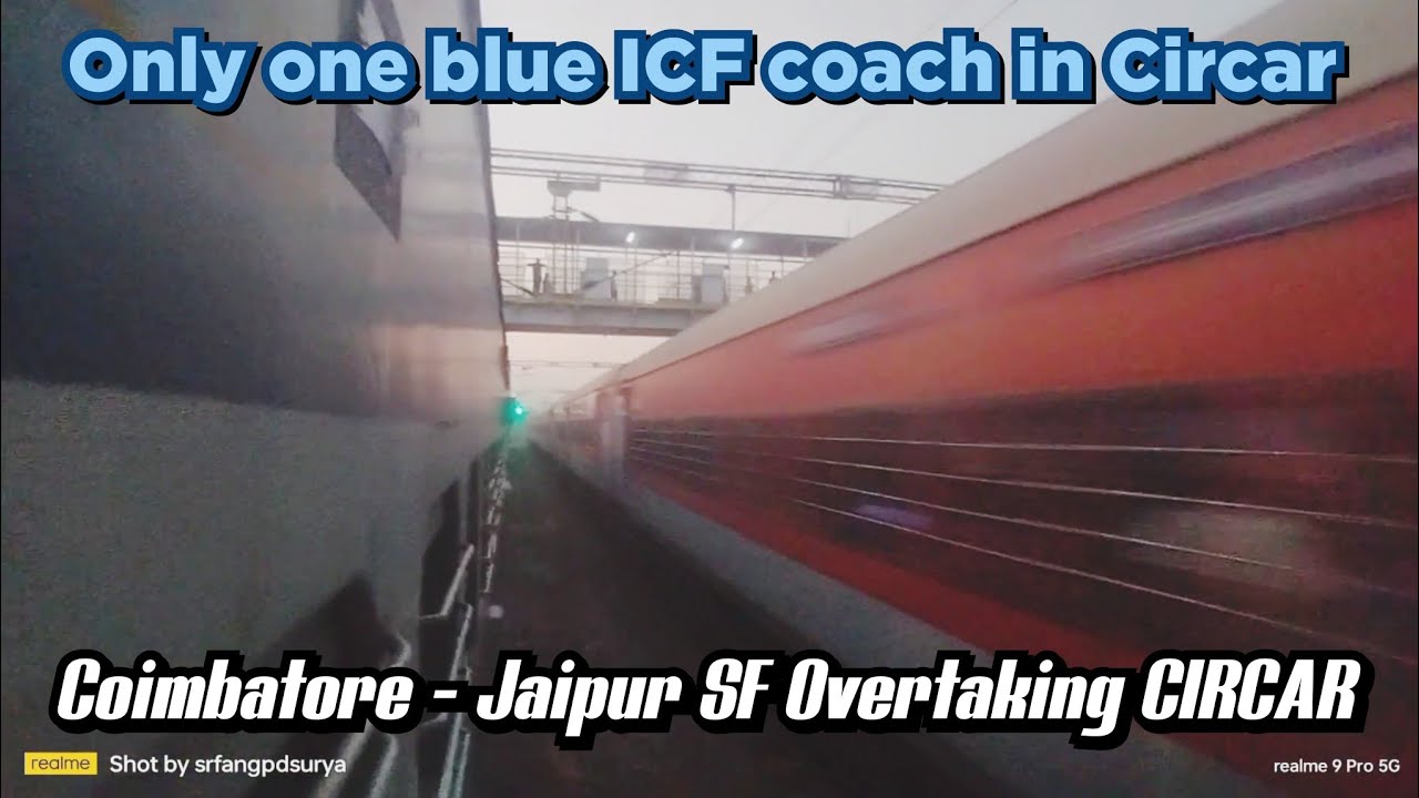 ICF Blue in Circar....One SL Blue Coach in Circar Express...Jaipur SF ...