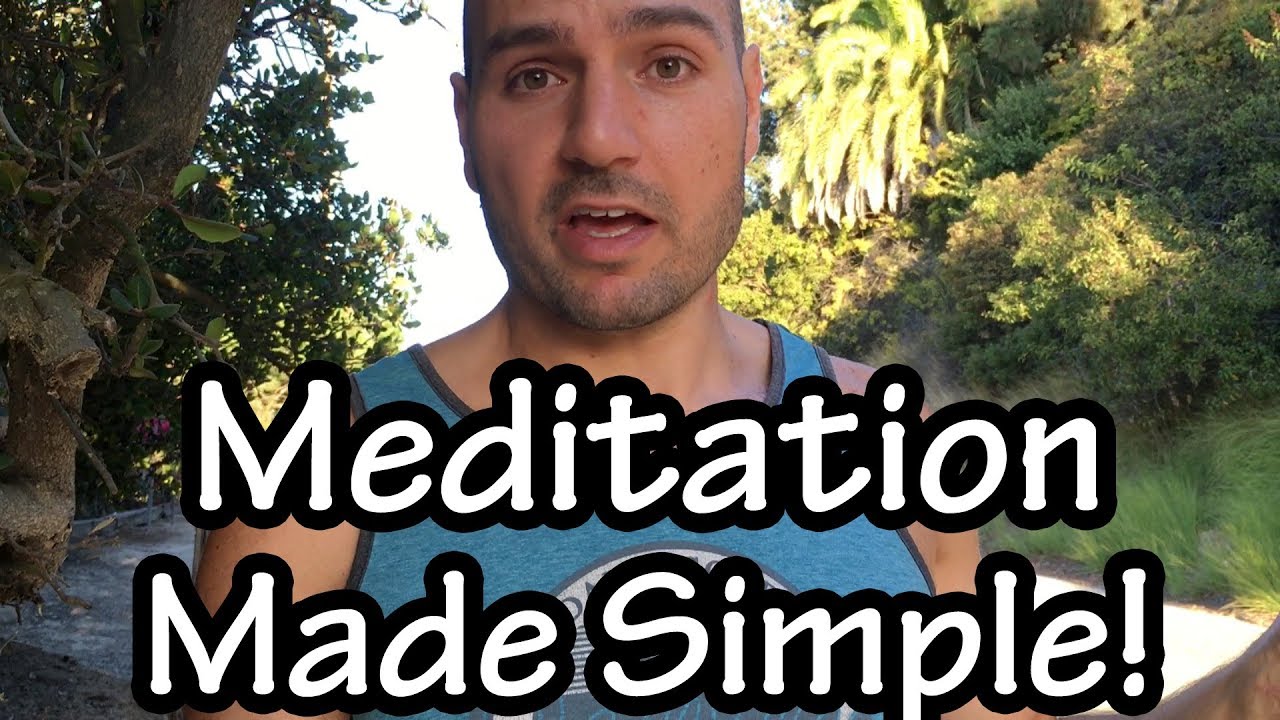 Meditation made SIMPLE and EASY. How to do it throughout the day! - YouTube