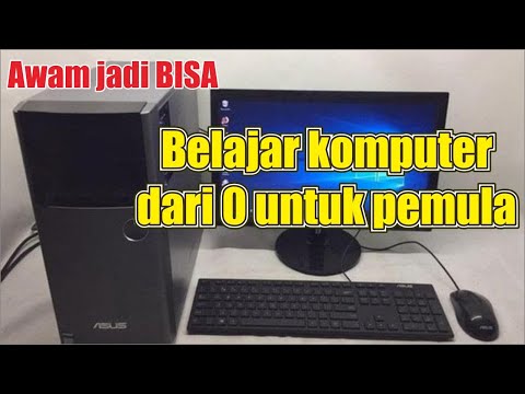 Belajar cara menggunakan komputer bagi pemula diajari dari nol