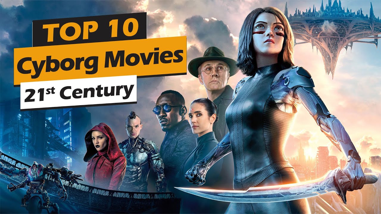 Top 10 Cyborg Movies in 21st Century - YouTube