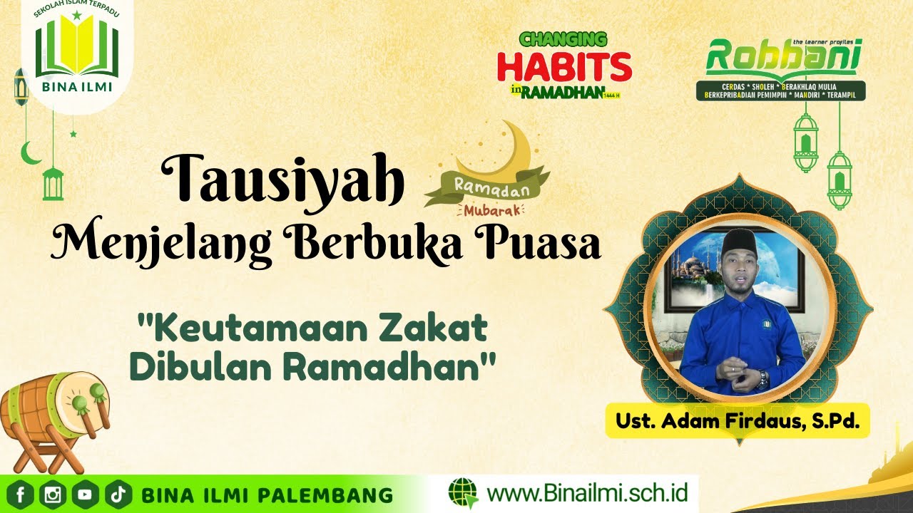 Tausyiah Ramadhan Ust Adam Firdaus, S.Pd | "Keutamaan Zakat Dibulan ...