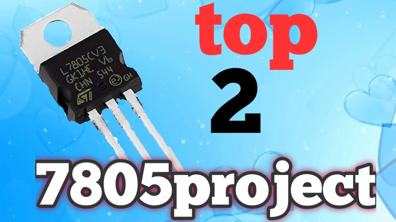 top 2 awesome electronic project with using 7805ic /transistor diy home ...
