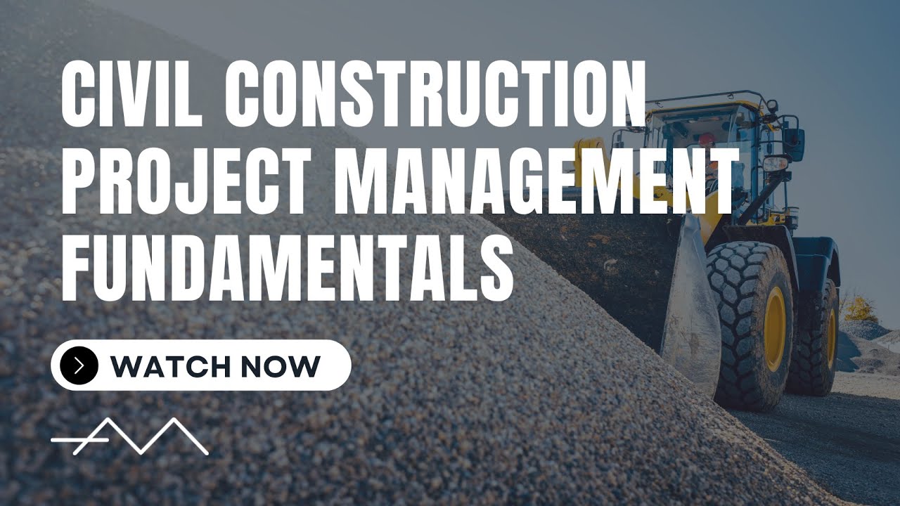 Civil Construction Project Management Fundamentals Course Introduction ...