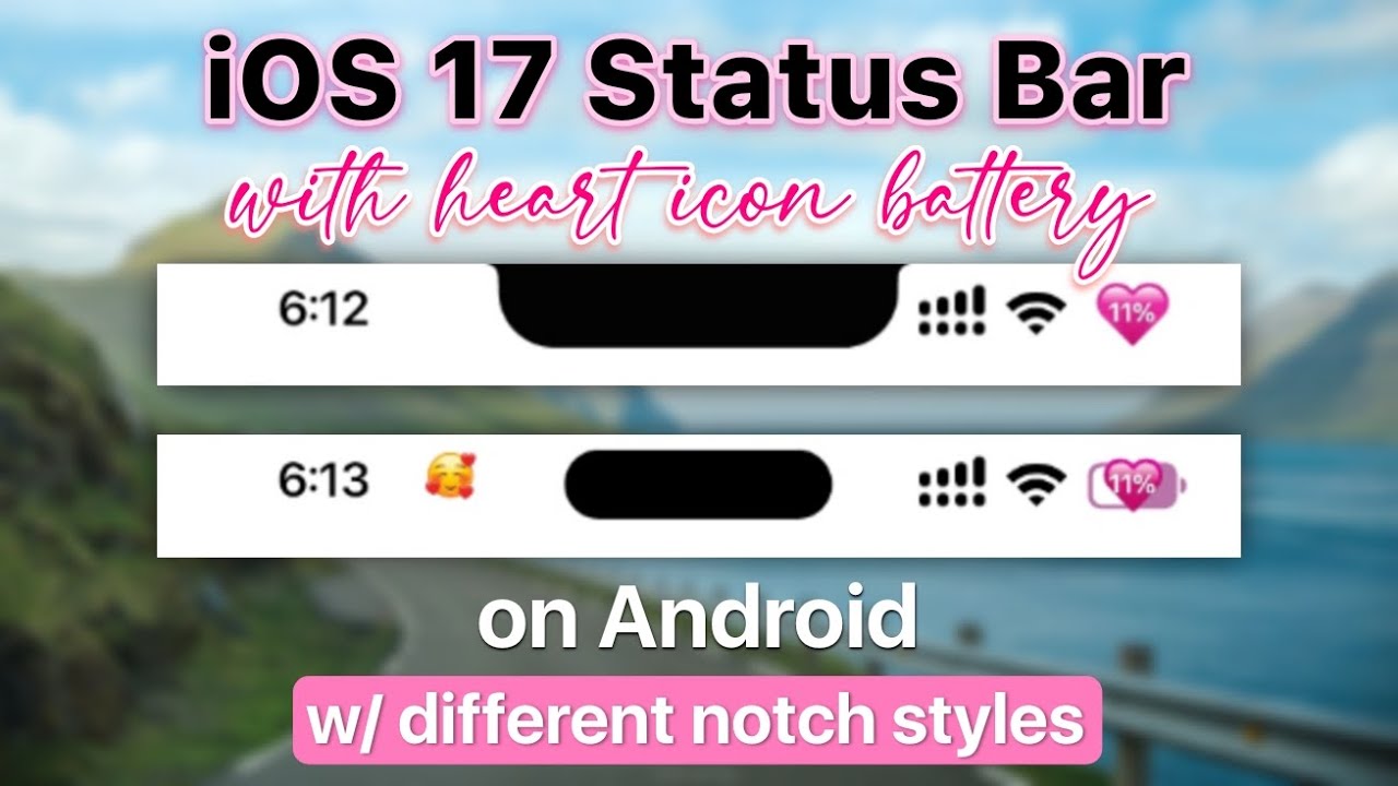 iOS 17 Status Bar with Heart Battery Icon on Android with different ...