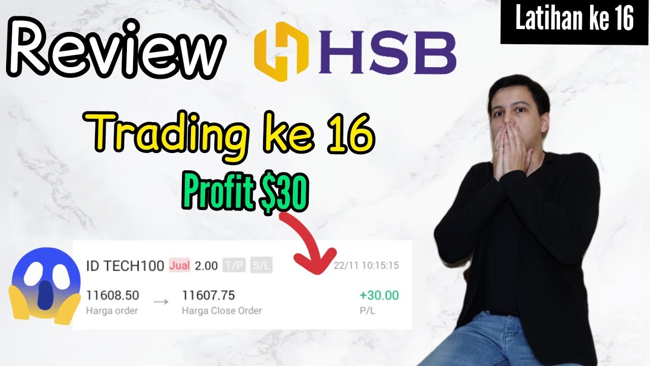 REVIEW TRADING FOREX HSB INVESTASI : LATIHAN KEENAM BELAS || REVIEW HSB ...