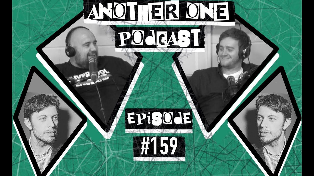 Another One Podcast - #159 | Danny Deegan - YouTube