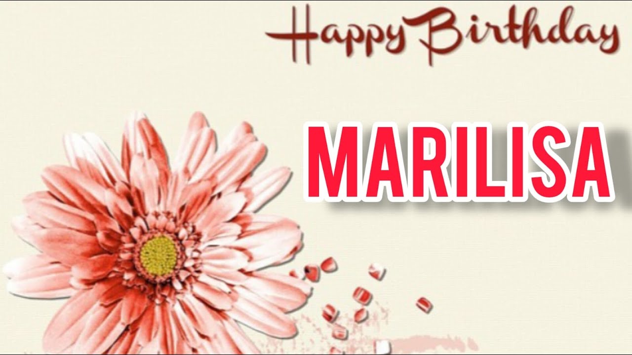 Buon compleanno Marilisa - tanti auguri a te! - YouTube