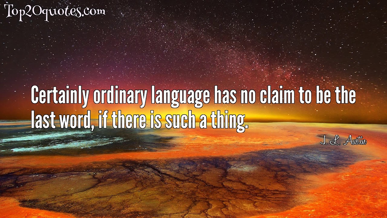 🌊 Top 20 Quotes of J. L. Austin - Philosopher - YouTube