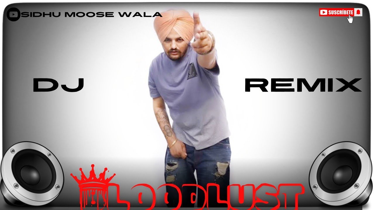 Bloodlust DJ Remix _ 💕Sidhu Moose Wala💕 _ New Punjabi Dj Remix song ...