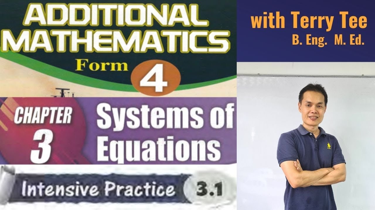 FORM 4 ADD MATH KSSM TEXTBOOK CHAPTER 3 SYSTEM OF EQUATIONS INTENSIVE ...