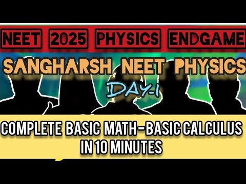 Complete Basic Math-Basic Calculus In 10 Minutes For NEET 2025 ...