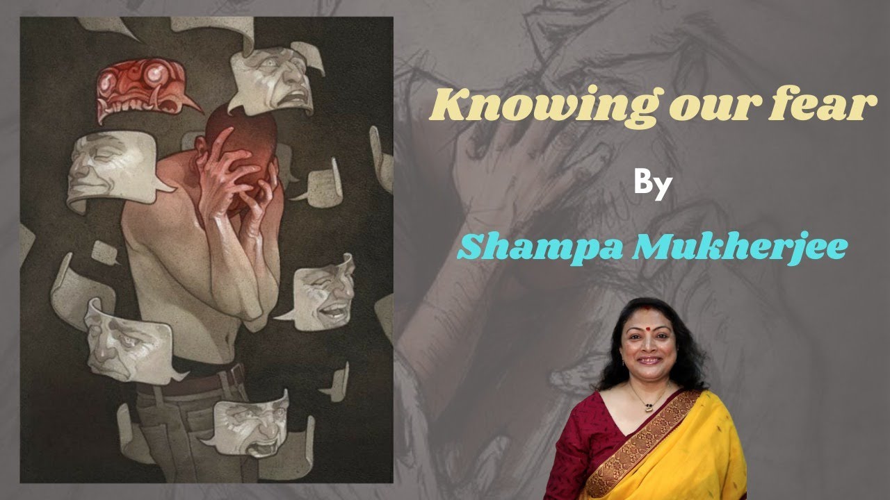 Knowing Our Fear- What is our Fear, Fearful of? - YouTube