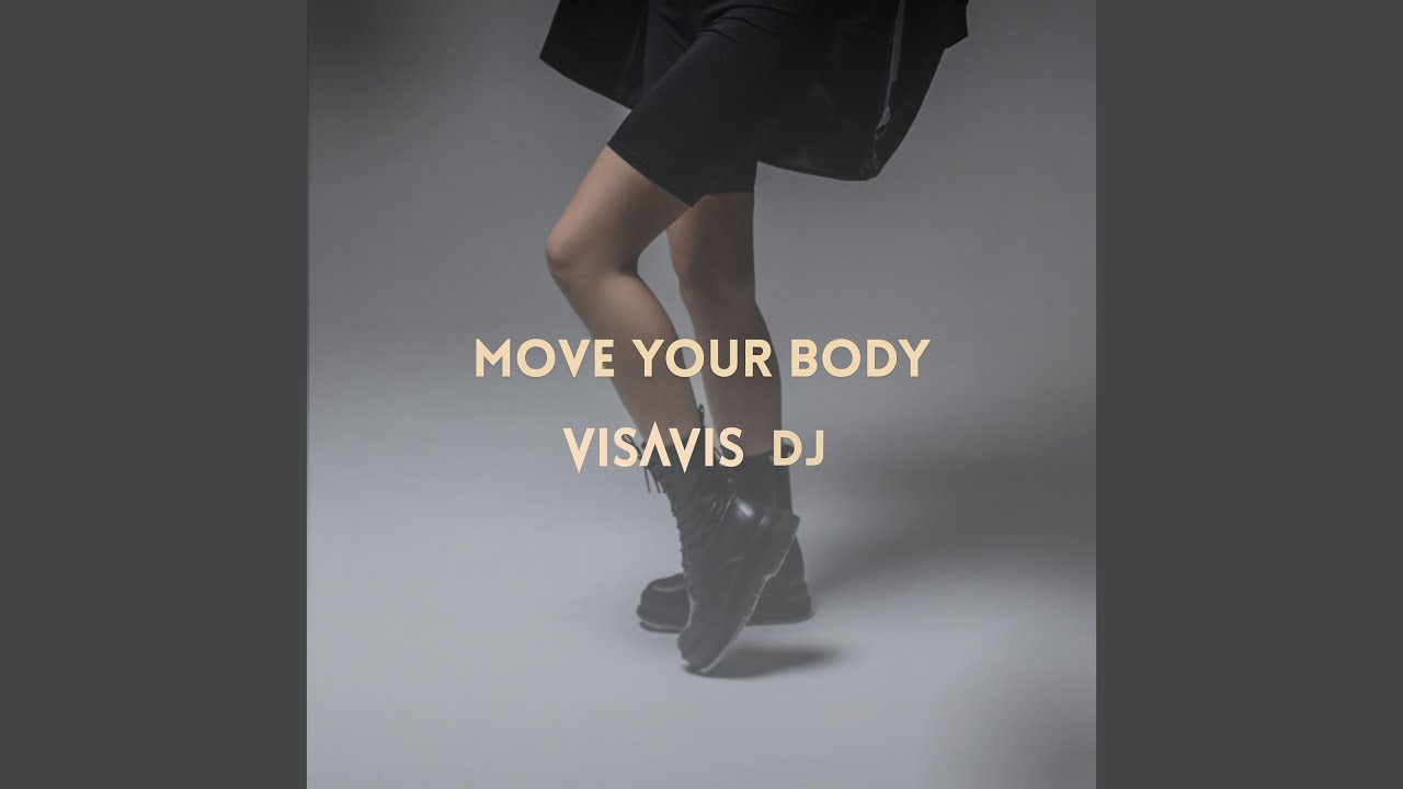 Move Your Body - YouTube