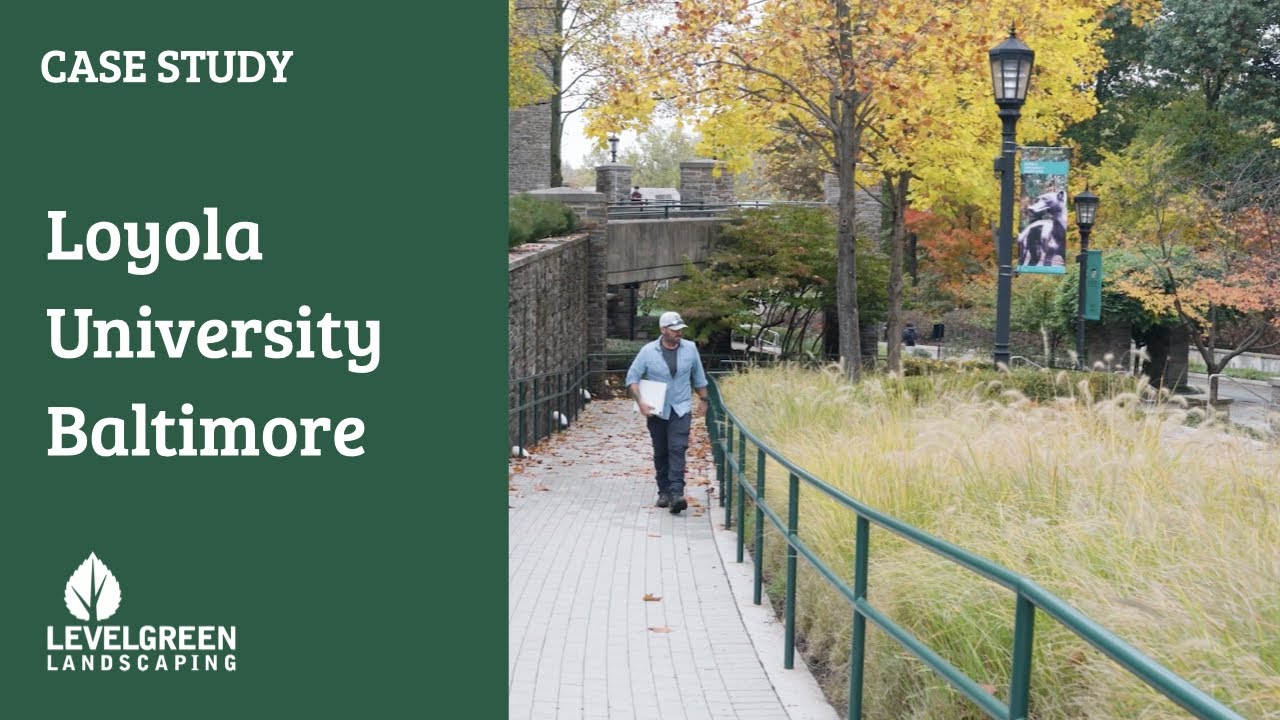 Loyola University Baltimore: College Landscaping Case Study - YouTube