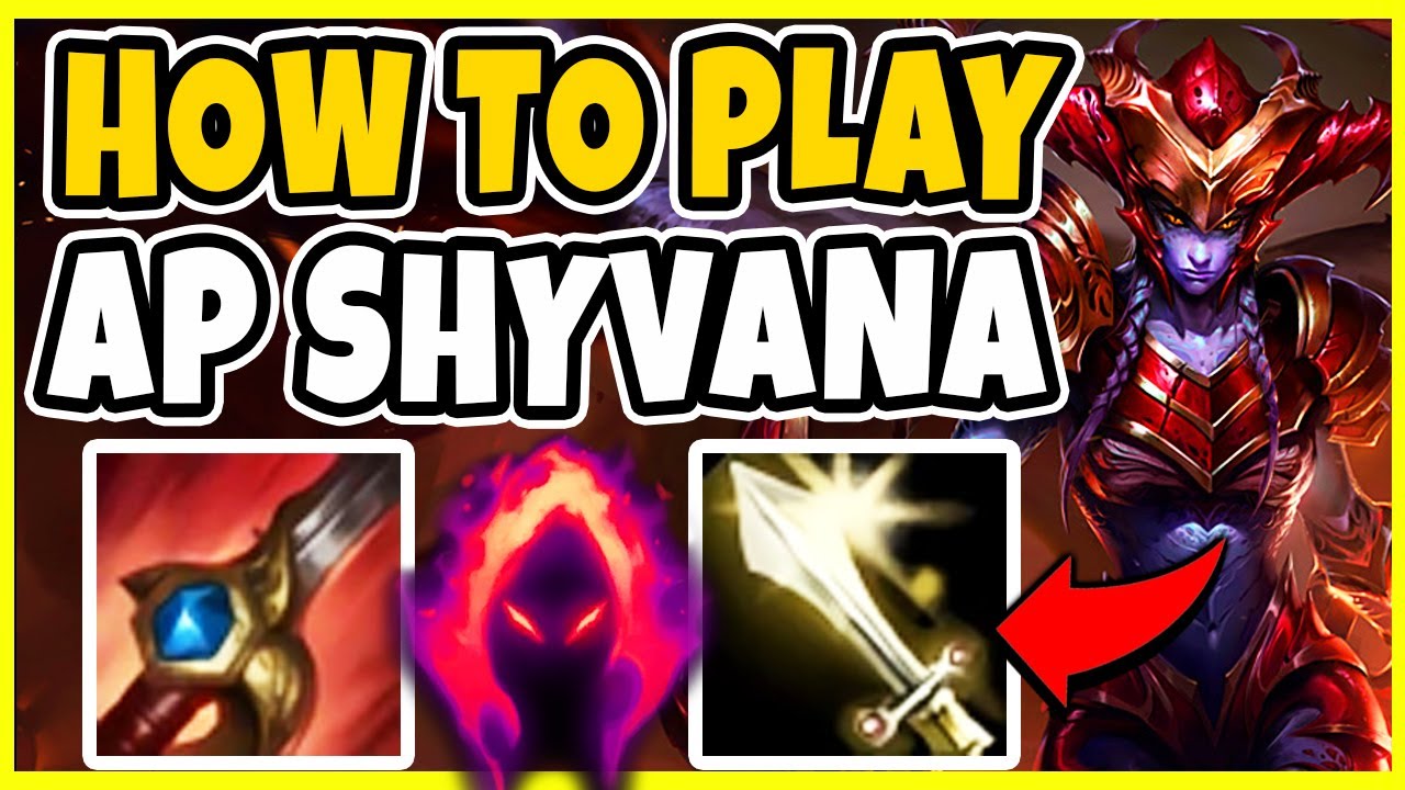 How To Play AP Shyvana Jungle In Season 10! FIRE BALLS OF DEATH ...
