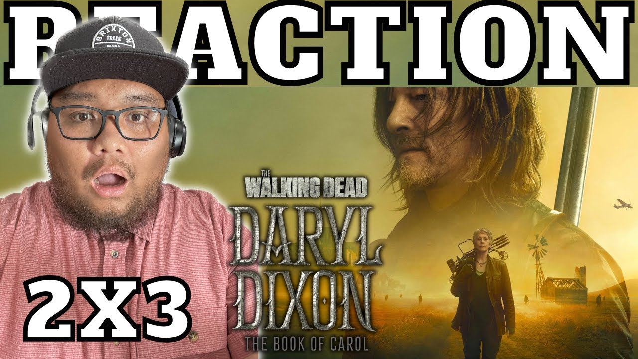 The Walking Dead: Daryl Dixon – The Book of Carol 2x3 REACTION!! | "L'Invisible" - YouTube