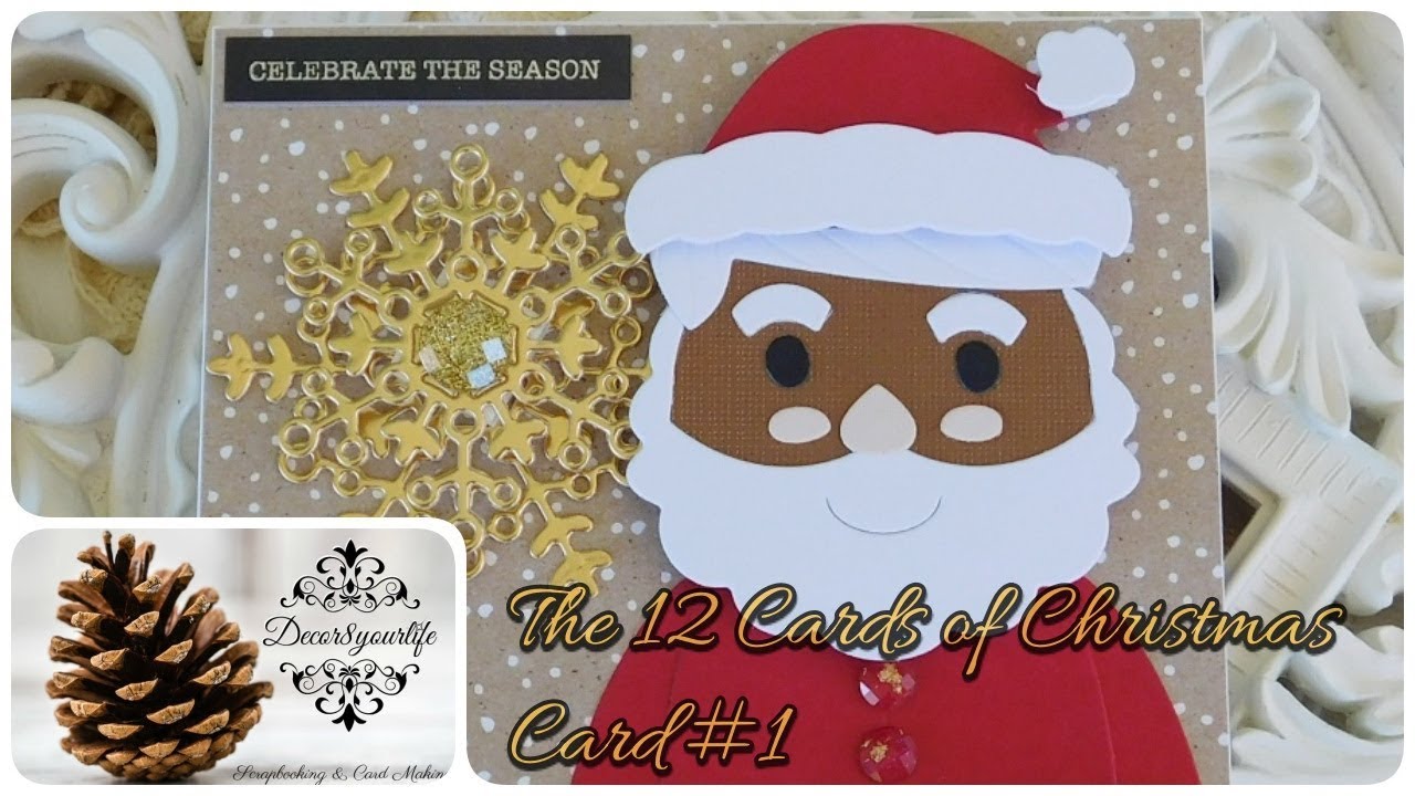 The 12 Cards of Christmas: Santa Christmas Card Tutorial - YouTube