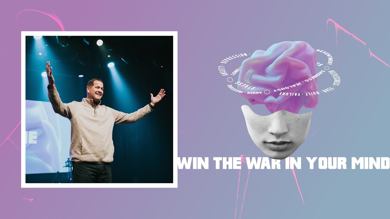 Win The War In Your Mind: Lies We Believe (Part 1) | Andy Deane - YouTube