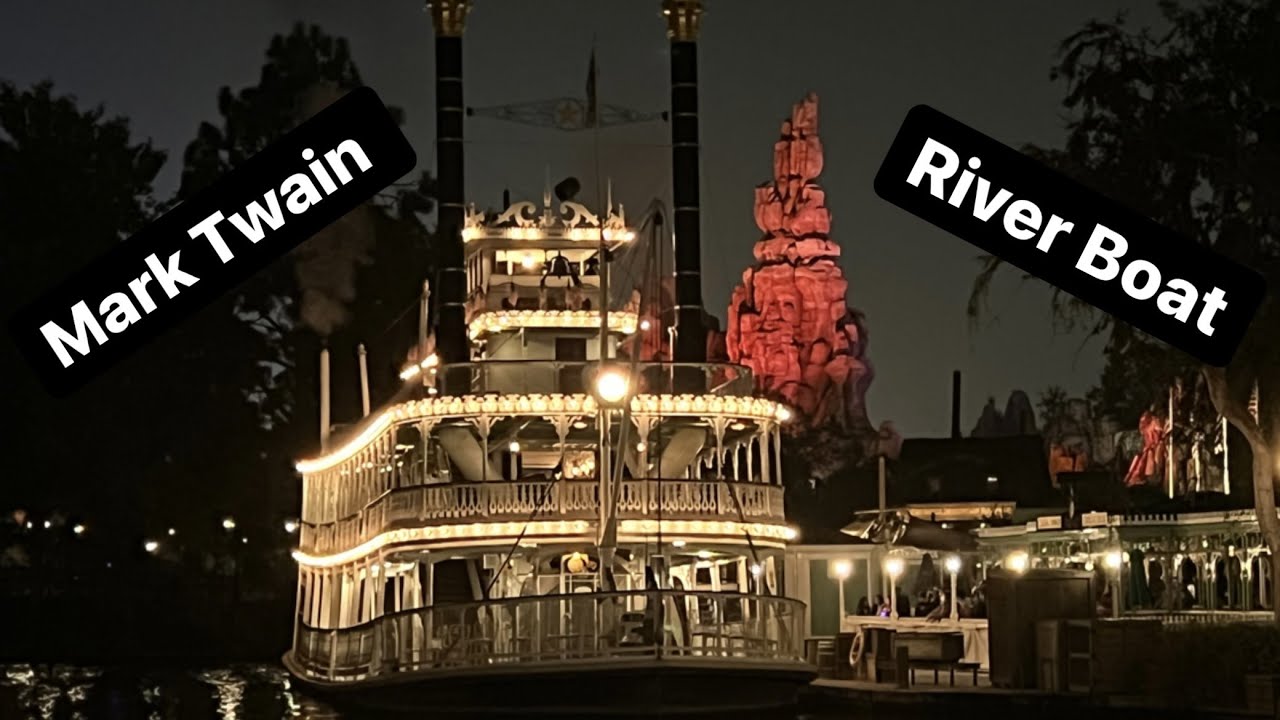 Mark Twain River Boat at Disneyland - YouTube
