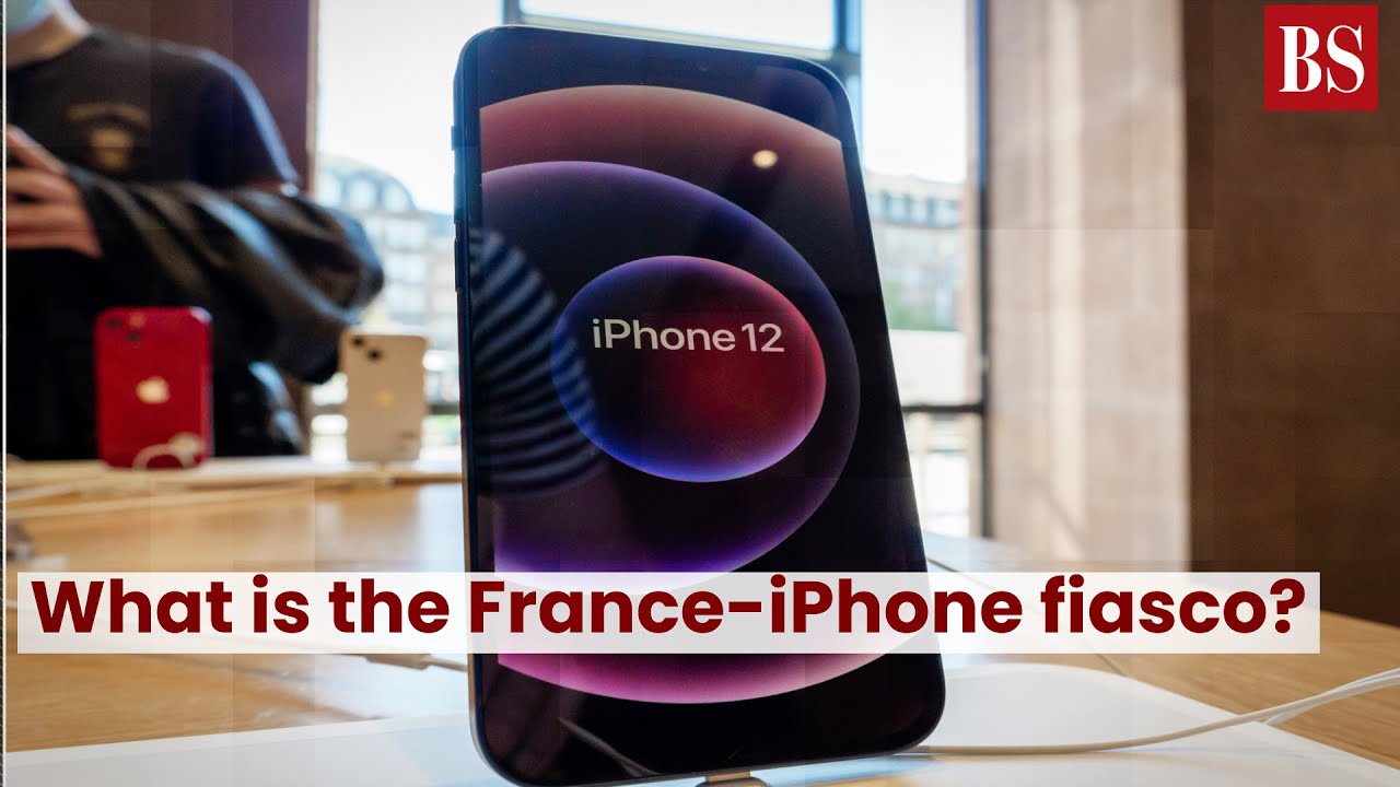 What is the France-iPhone fiasco? - YouTube