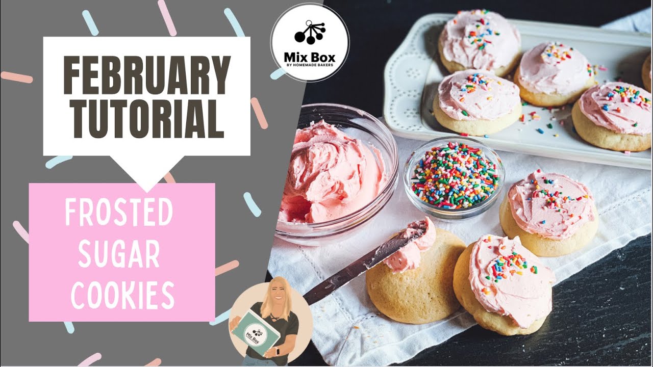 Frosted Sugar Cookies - February '26 & '23 Mix Box Tutorial - YouTube