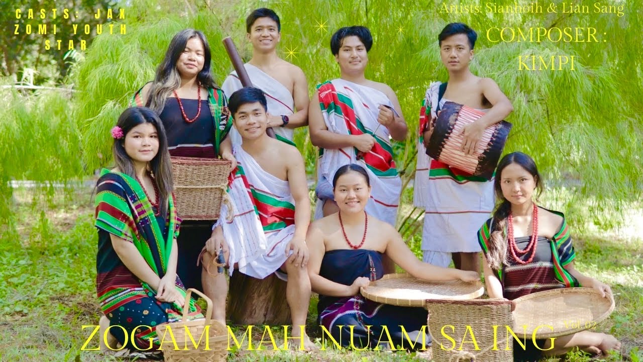 Zogam Mah Nuam Sa Ing - Lian Sang & Sian Hoih || Official MV|| Zomi new ...