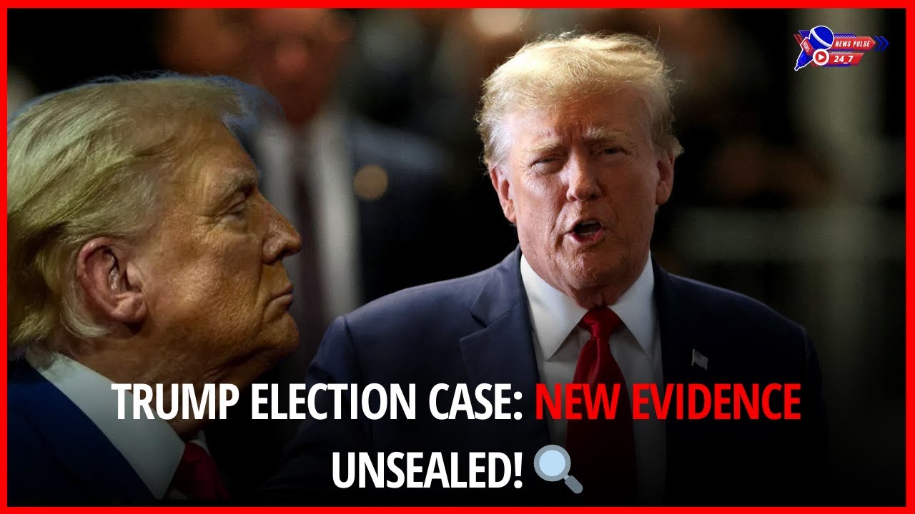 Trump 2020 Election Case: Judge Unseals More Evidence from Special ...