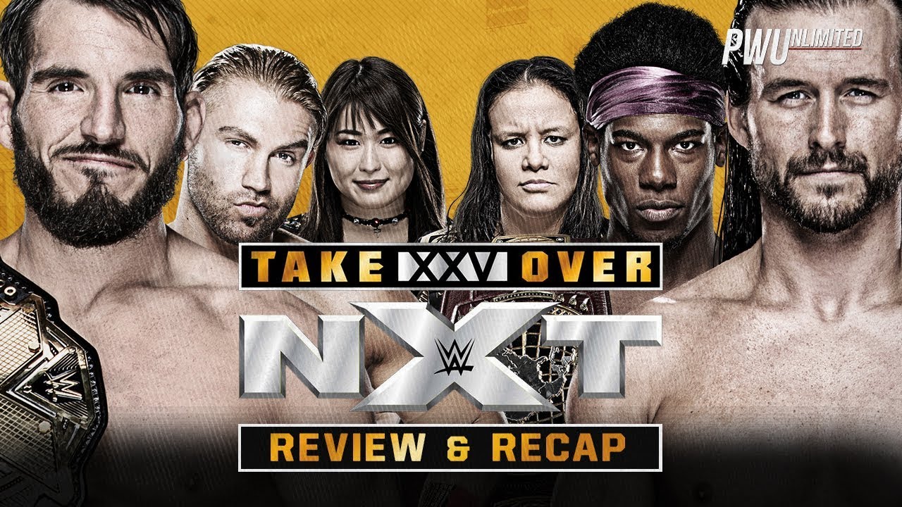 NXT TakeOver 25 Review & Recap - YouTube