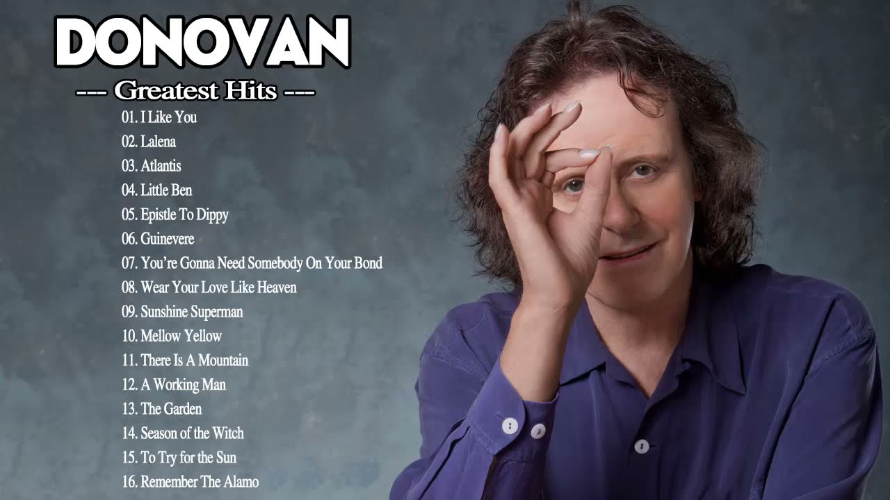 Donovan Full Album - Best Donovan Songs - Donovan Greatest Hits Full ...