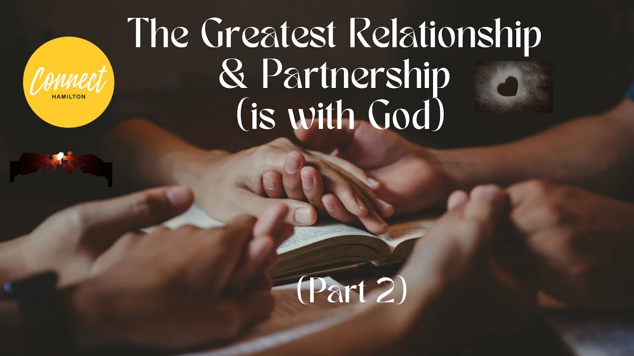 Connect Hamilton Service | True Relationship & Partnership |May 21 ...