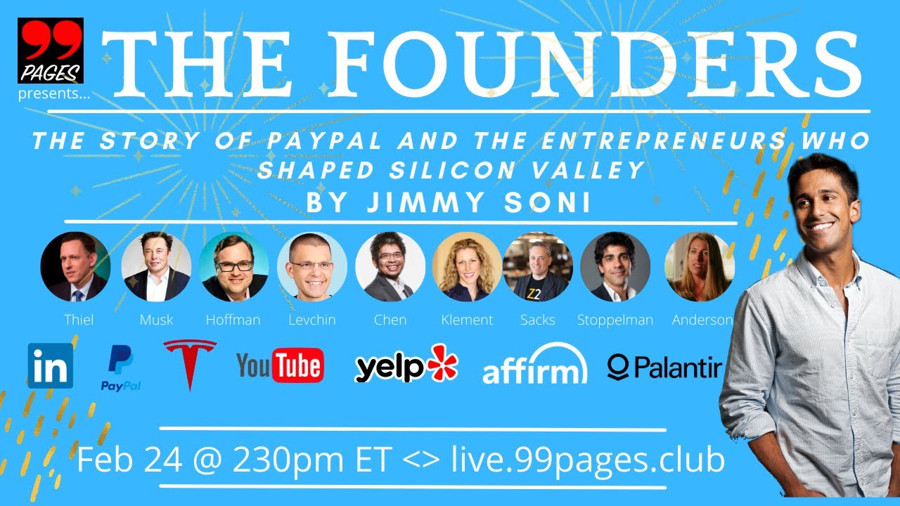 PayPal's Founders & The Entrepreneurs who Shaped Silicon Valley--with ...