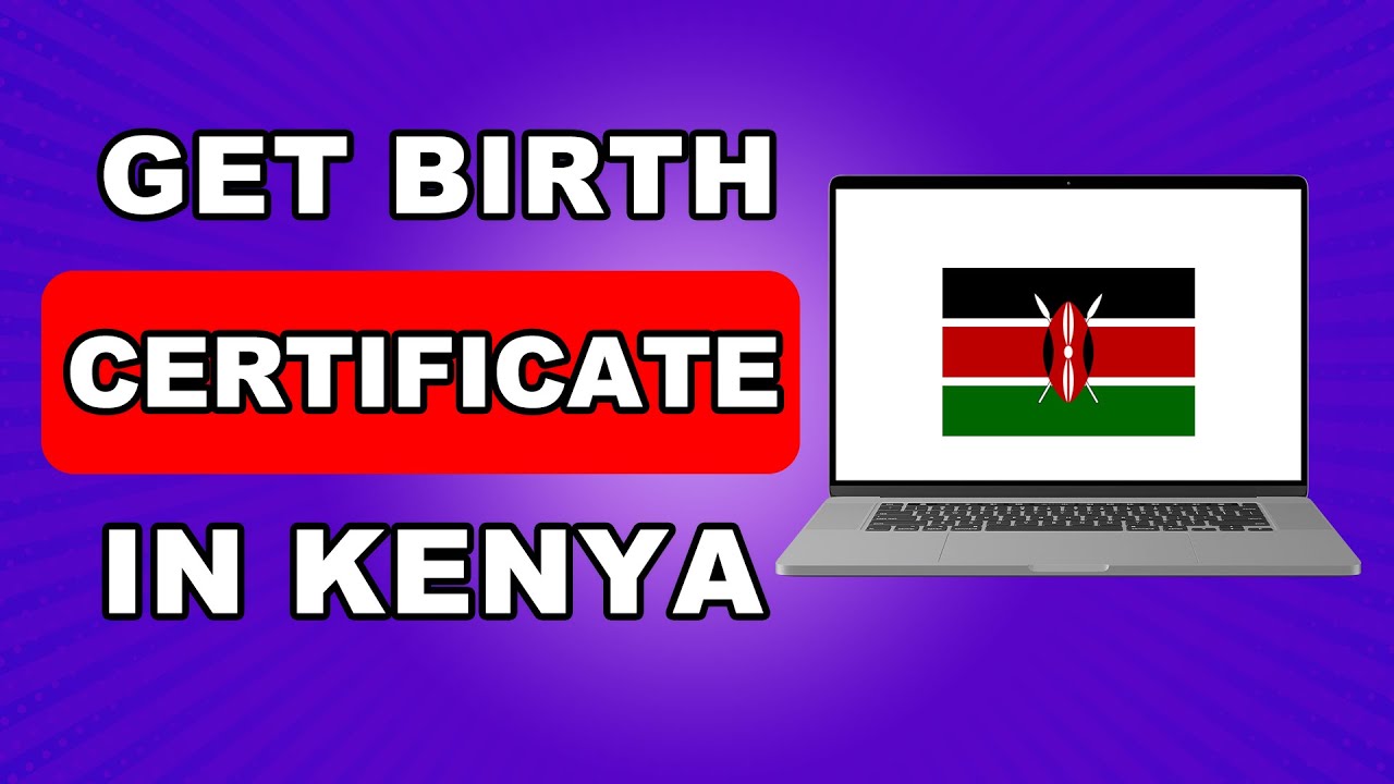 How To Get Birth Certificate In Kenya Without Notification | Birth ...
