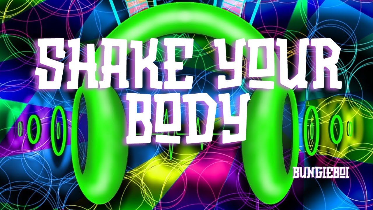 Shake Your Body - Official New Music (Visualizer) by Bungieboi - YouTube