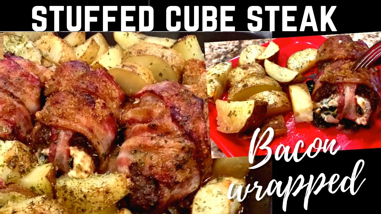 How to Make Bacon Wrapped Stuffed Cube Steak and Potatoes! - YouTube