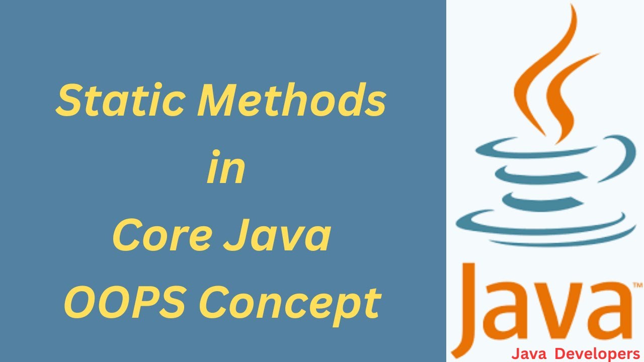 Static Methods In Core Java Java Developers Static Methods Methods 1466