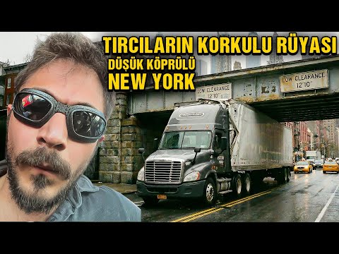 Amerika’da Tırcıların Korkulu Rüyası Alçak Köprülü @NewYork Yükleri || W/Traning Mardin Dükü.. 